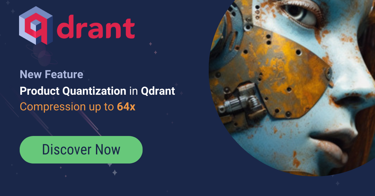 Product Quantization in Vector Search | Qdrant - Qdrant Product Quantization in Vector Search | Qdrant - Qdrant