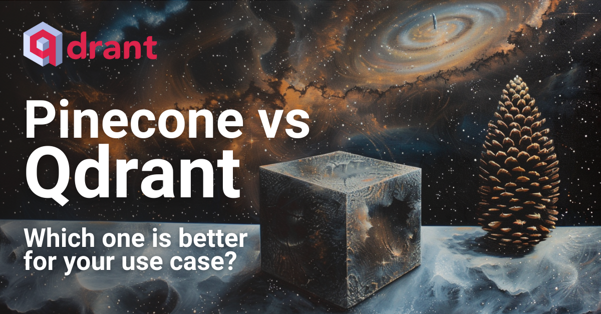 Qdrant vs Pinecone: Vector Databases for AI Apps - Qdrant Qdrant vs Pinecone: Vector Databases for AI Apps - Qdrant