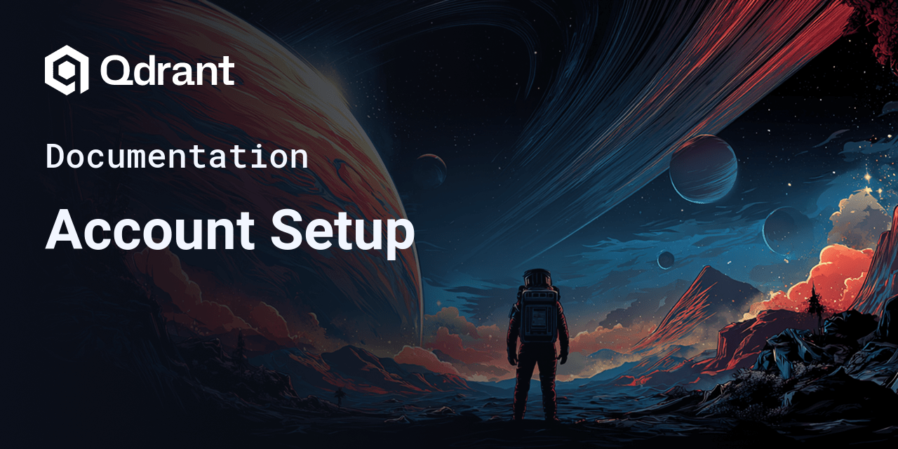 Account Setup - Qdrant