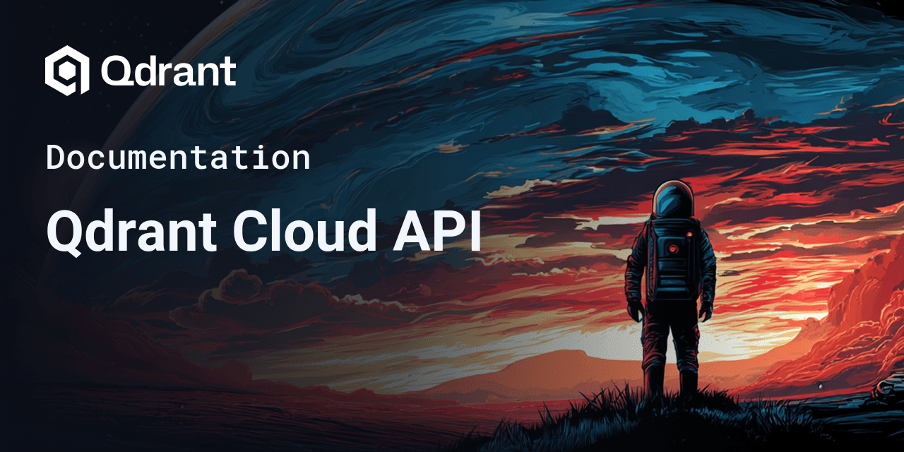 Qdrant Cloud API - Qdrant