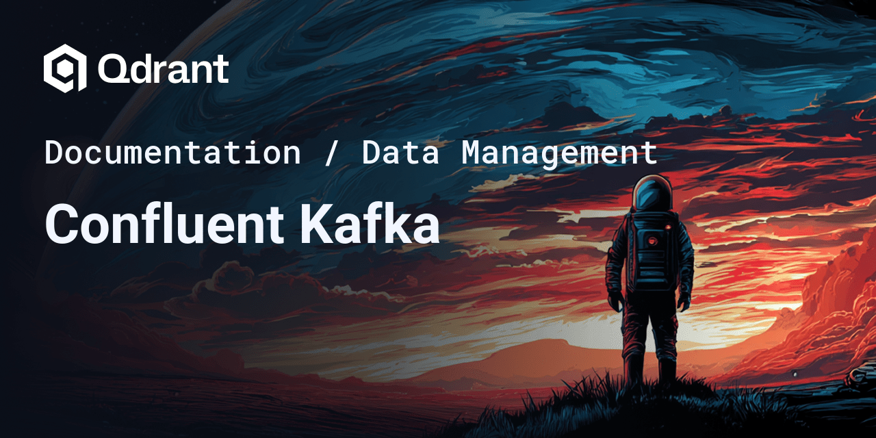 Confluent Kafka - Qdrant
