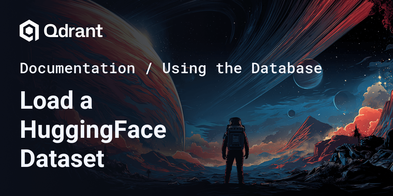 Load a HuggingFace Dataset - Qdrant