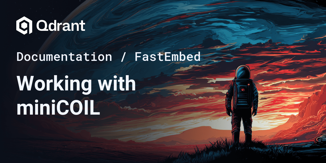Working with miniCOIL - Qdrant