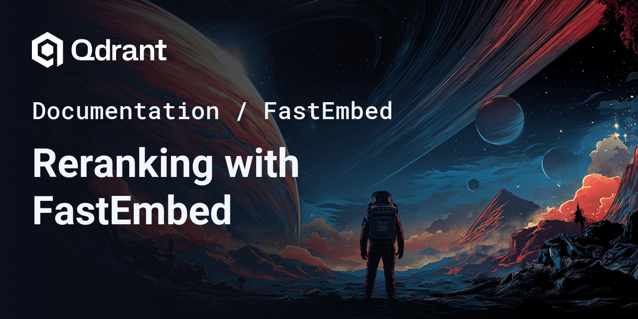 Reranking with FastEmbed - Qdrant