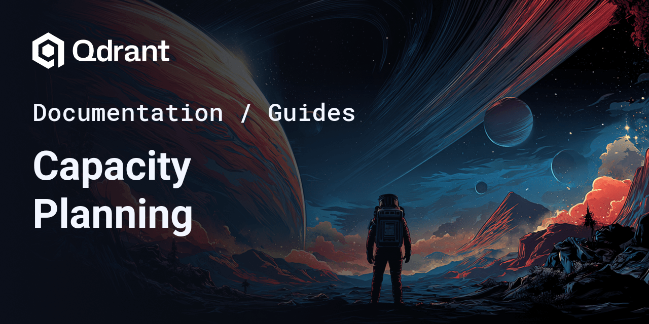 Capacity Planning - Qdrant