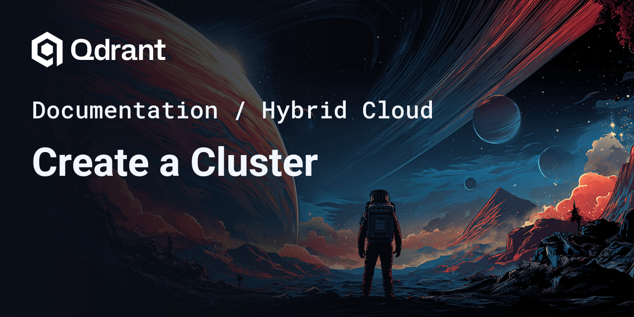 Create a Cluster - Qdrant