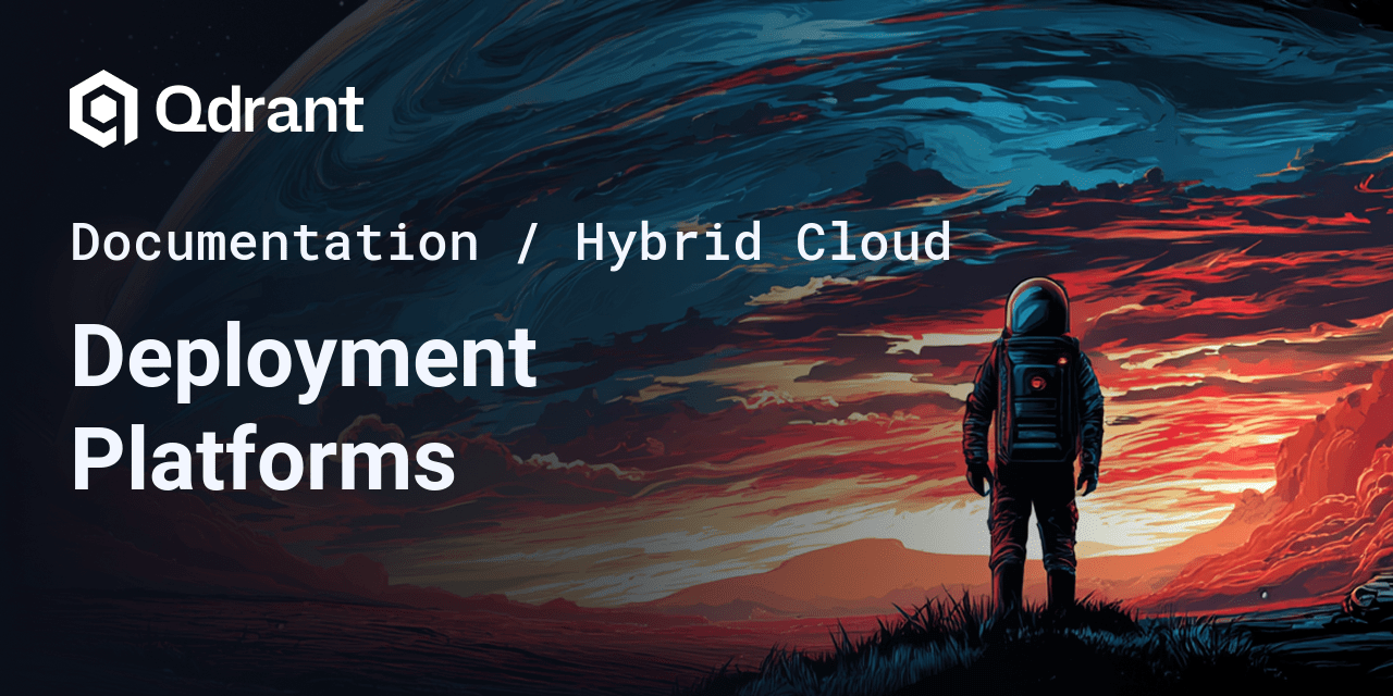 Deployment Platforms - Qdrant