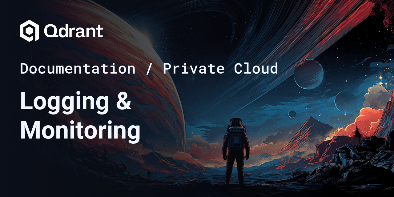 Logging & Monitoring - Qdrant